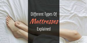 The Different Types Of Mattresses, Explained By Experts